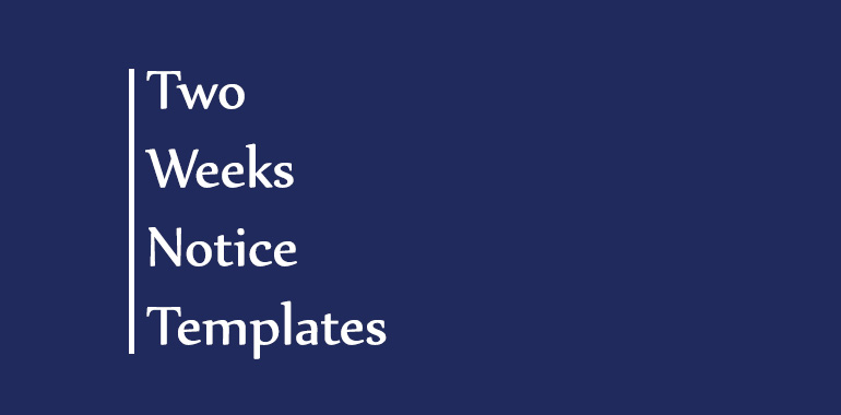 40+ Two Weeks Notice Letter Templates Free PDF Formats